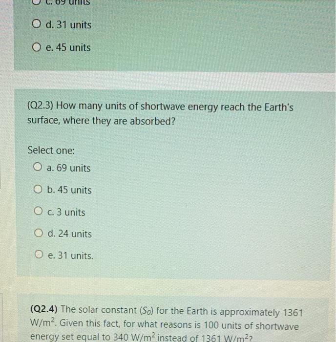Solved (2.0) SHORTWAVE ENERGY BUDGET Using what you learned | Chegg.com