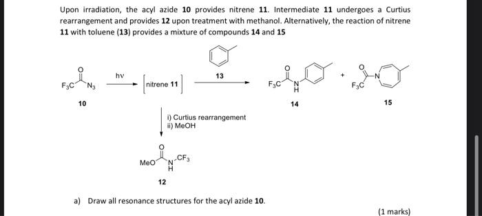 Solved Upon irradiation, the acyl azide 10 provides nitrene | Chegg.com