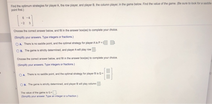 Solved Find the optimum strategies for player A, the row | Chegg.com