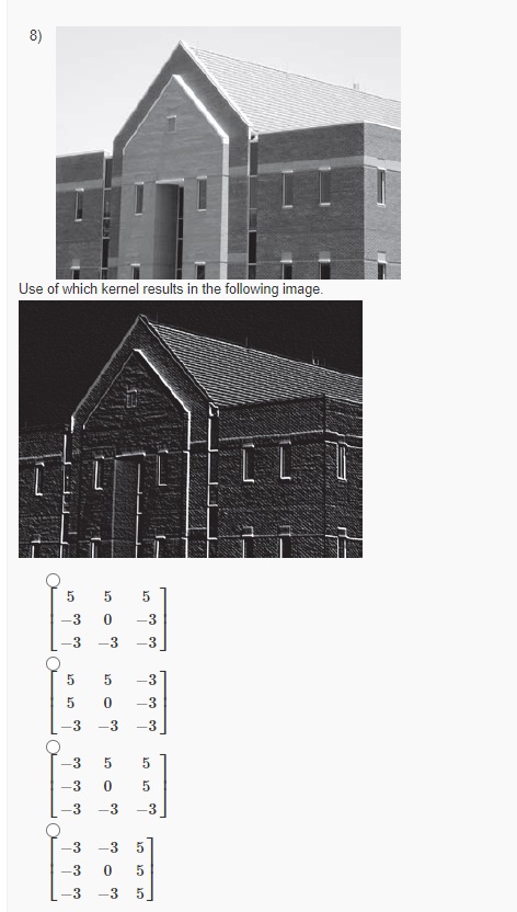 Solved Use of which kernel results in the following image. | Chegg.com