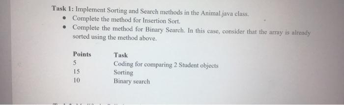 Solved Task 1: Implement Sorting and Search methods in the | Chegg.com