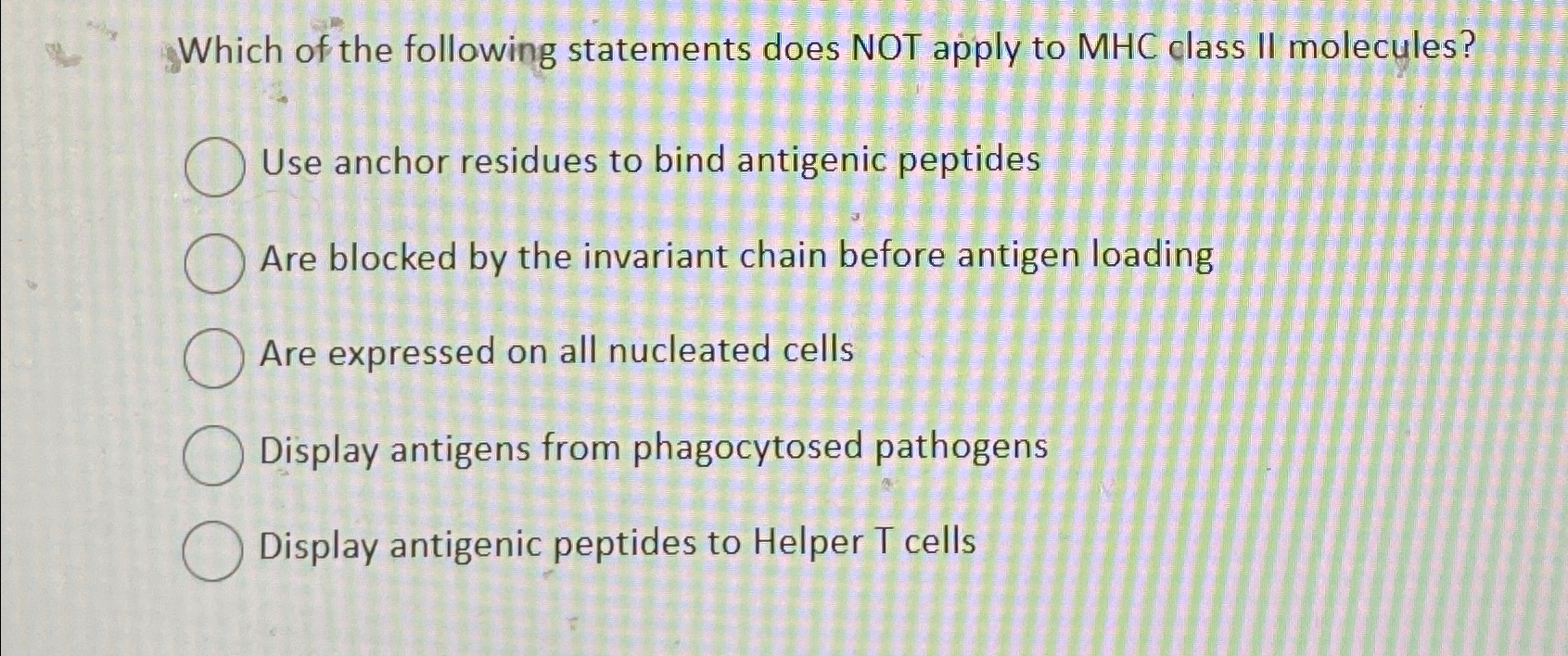 Solved Which of the following statements does NOT apply to | Chegg.com