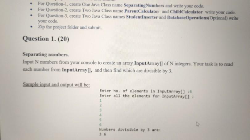 Solved . For Question-1, create One Java Class name | Chegg.com
