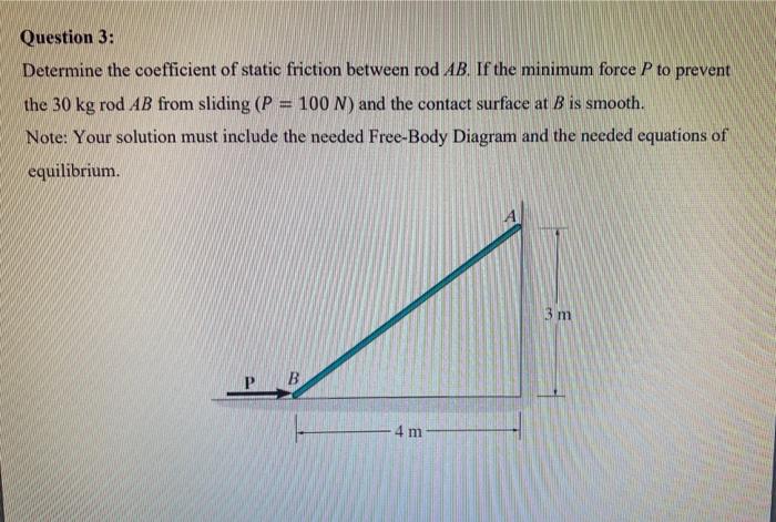Solved Question 3 Determine The Coefficient Of Static