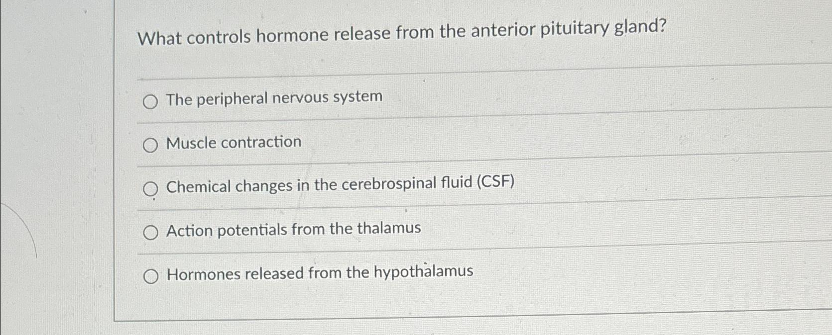 Solved What controls hormone release from the anterior | Chegg.com