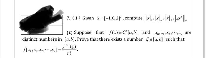 Solved 7. (1) Given x=[−1,0,2]T, compute | Chegg.com