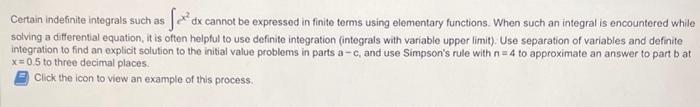 Solved Certain indefinite integrals such as ∫e2dx cannot be | Chegg.com