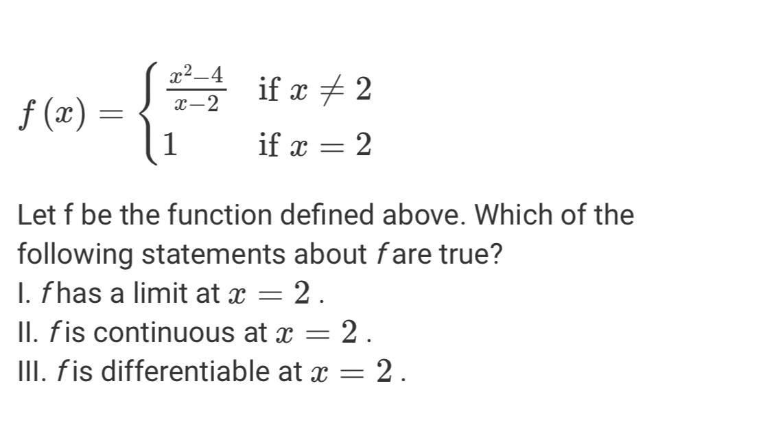 Solved f(x)={x2-4x-2 if x≠21 if x=2Let f ﻿be the function | Chegg.com