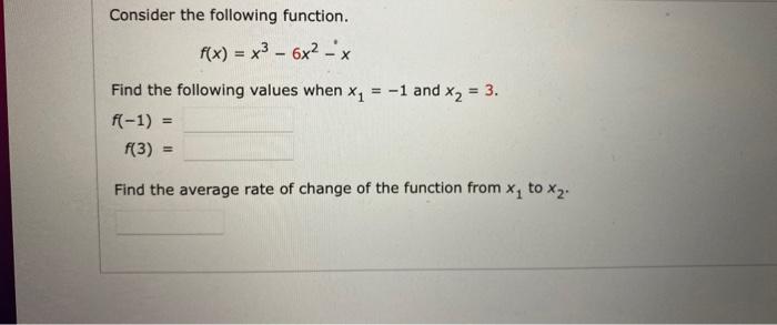 Solved Evaluate the function for the given values. | Chegg.com