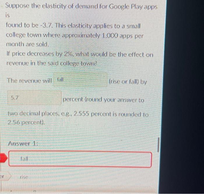 Solved Suppose the elasticity of demand for Gongle Play apps | Chegg.com
