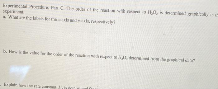 Solved Experimental Procedure. Part C. The order of the | Chegg.com