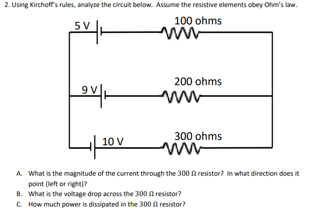 Solved Using Kirchoff's rules, analyze the circuit below. | Chegg.com