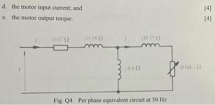 Solved Fig. Q4 shows the equivalent circuit of a 4-pole, 50 | Chegg.com