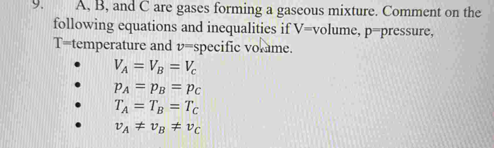 Solved A,B, ﻿and C ﻿are gases forming a gaseous mixture. | Chegg.com