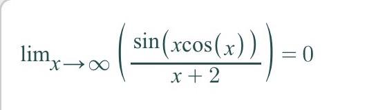 Solved limx→ sin(xcos(x)) = 0 x + 2 | Chegg.com
