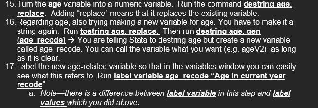 Solved 15. Turn the age variable into a numeric variable. | Chegg.com