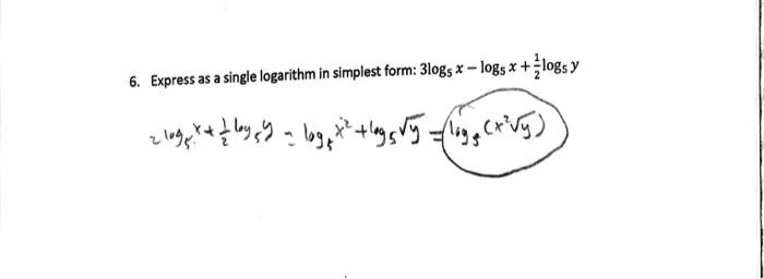 Solved 6. Express as a single logarithm in simplest form: | Chegg.com