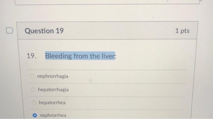 Solved 14. Flow or discharge from the liver (not bleeding); | Chegg.com