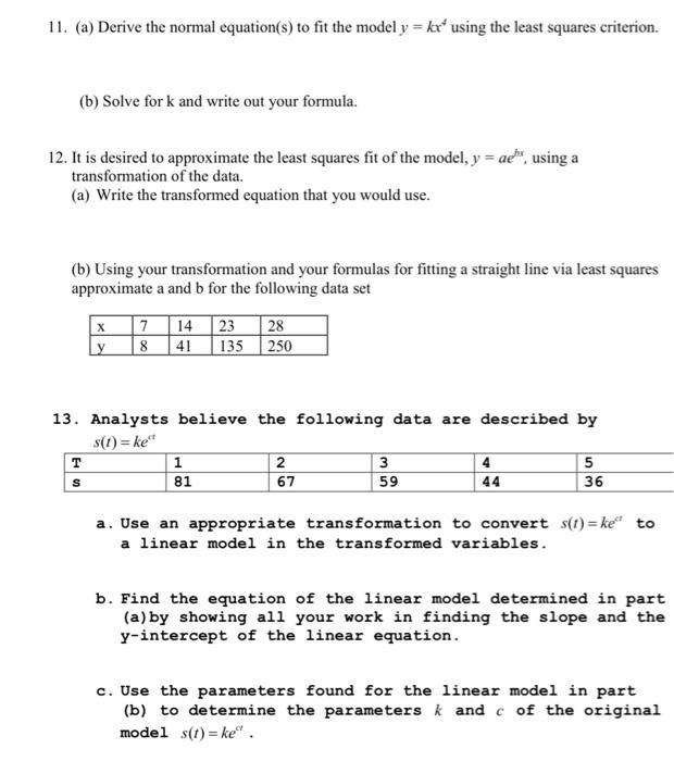 Solved 11. (a) Derive the normal equation(s) to fit the | Chegg.com