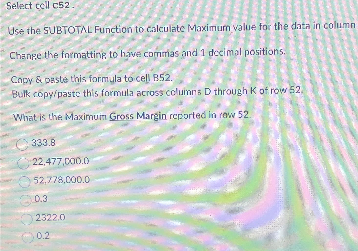 Solved Select cell c52.Use the SUBTOTAL Function to | Chegg.com