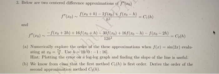 3. Below are two centered difference approximations | Chegg.com
