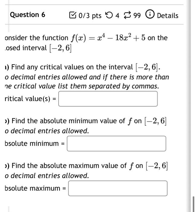 Solved onsider the function f(x)=x4−18x2+5 on the osed | Chegg.com