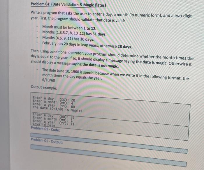 Solved Problem d1: (Date Validation & Magic Dates) Write a | Chegg.com