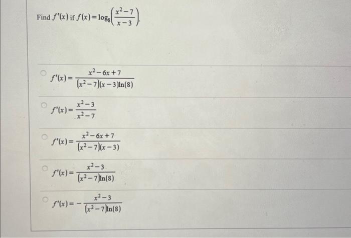 Solved f′(x) if f(x)=log8(x−3x2−7) | Chegg.com