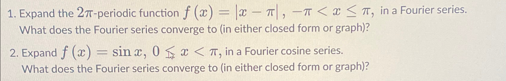 Solved Expand the 2π-periodic function f(x)=sinx,0, in ﻿a | Chegg.com