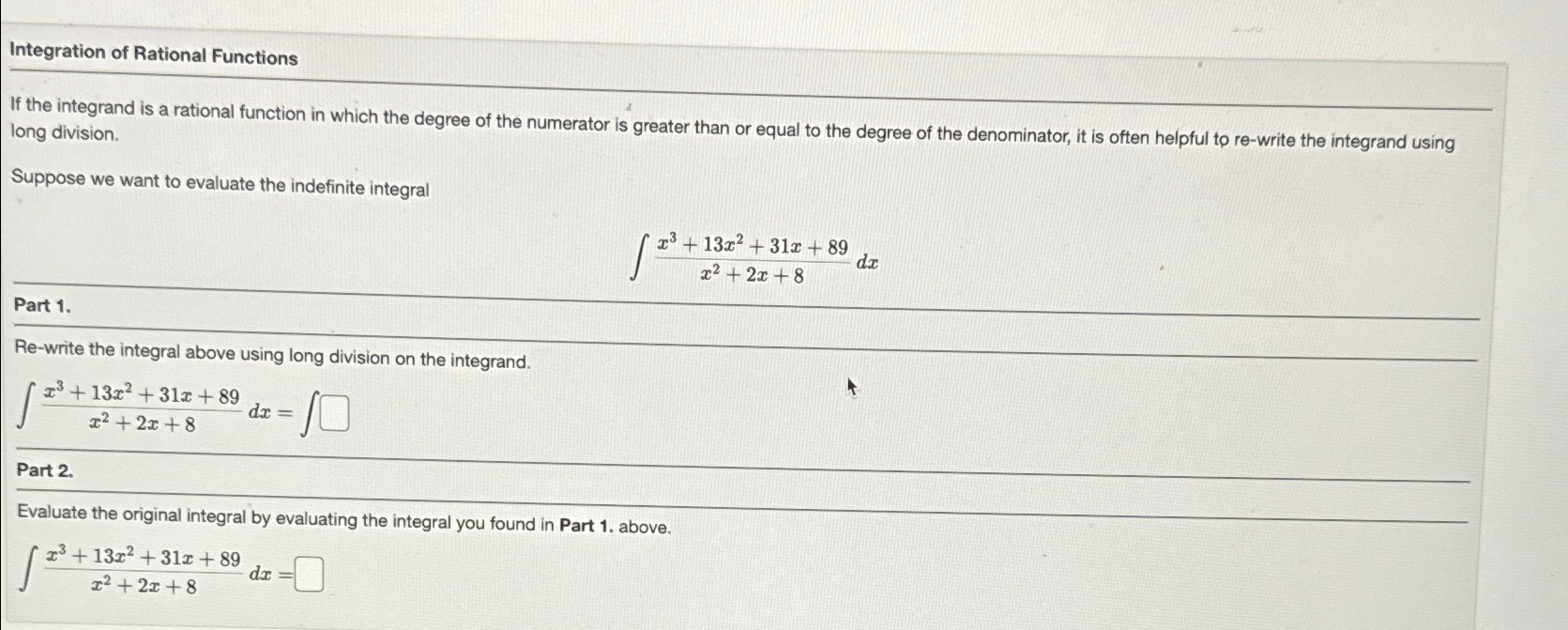 Solved Integration of Rational FunctionsIf the integrand is | Chegg.com