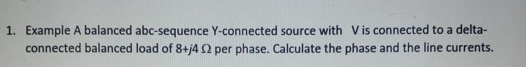 1. Example A balanced abc-sequence Y-connected source | Chegg.com
