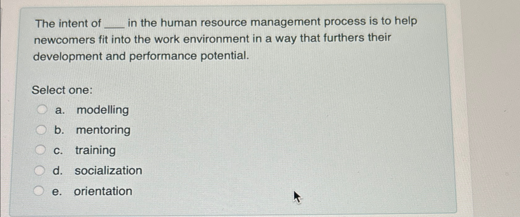 Solved The intent of in the human resource management | Chegg.com