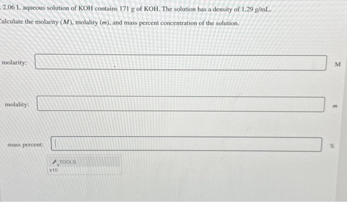 Solved 2.06 L aqueous solution of KOH contains 171 g of KOH. | Chegg.com