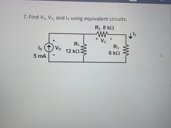 Solved Find VL using source transtormations.7. Find Vs,V2, | Chegg.com