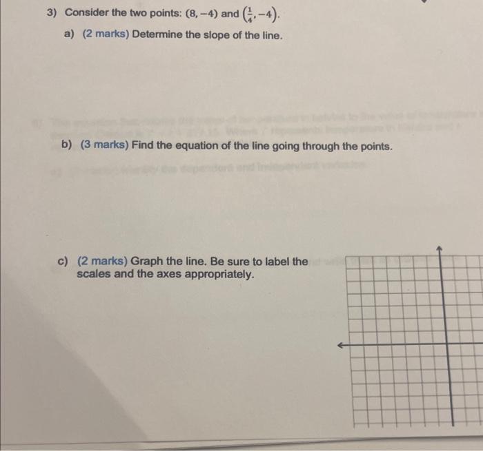 Solved b) (3 marks) Find the equation of the line going | Chegg.com