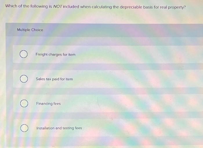 Solved Which of the following is NOT included when | Chegg.com