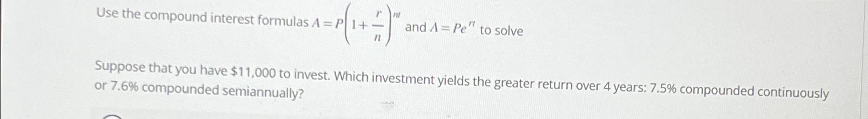 Solved Use the compound interest formulas A=P(1+rn)m ﻿and | Chegg.com