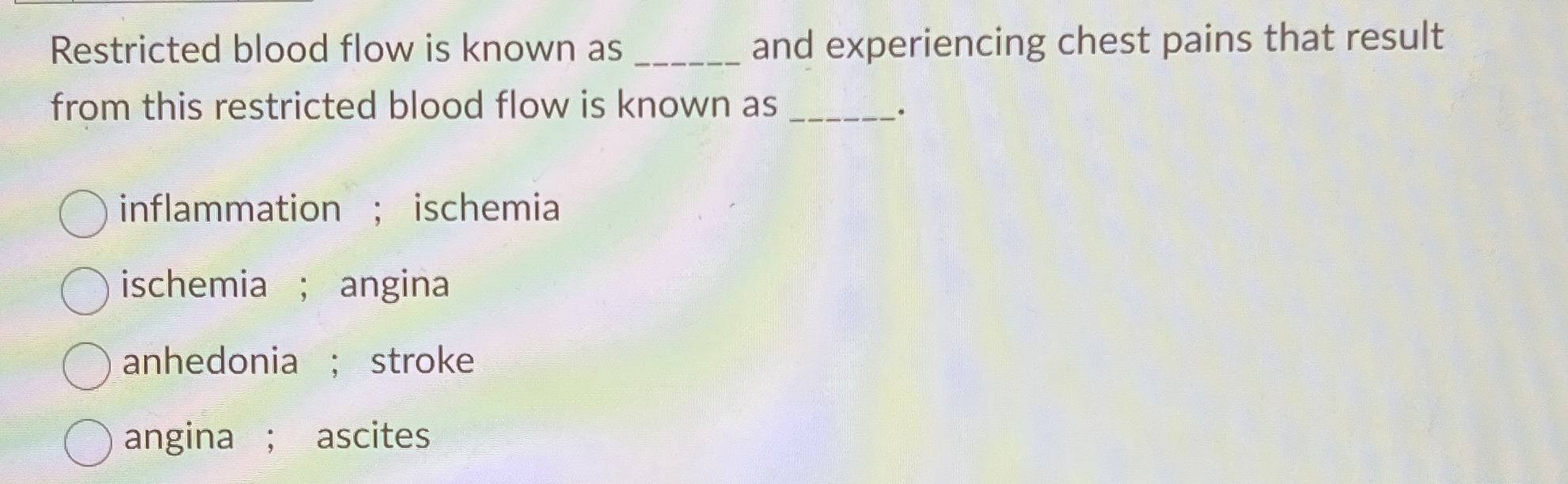 Solved Restricted blood flow is known as q, ﻿and | Chegg.com