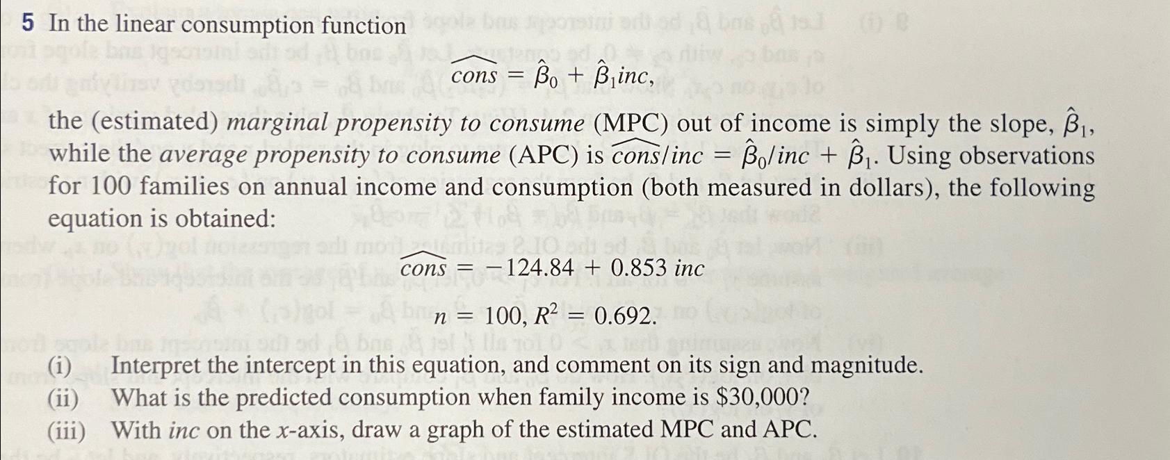 Solved 5 ﻿In the linear consumption functionwidehat( ﻿cons | Chegg.com