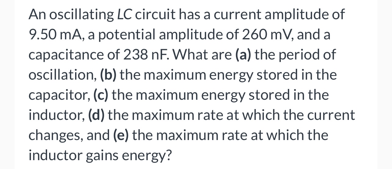 Solved An oscillating LC ﻿circuit has a current amplitude of | Chegg.com