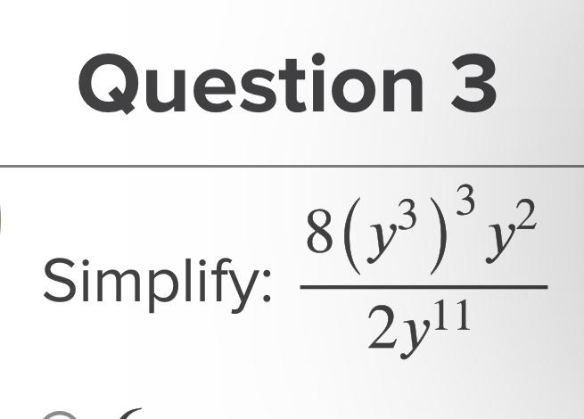 Solved Question 3Simplify: 8(y3)3y22y11 | Chegg.com
