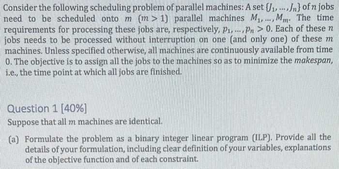 Solved Consider the following scheduling problem of parallel | Chegg.com