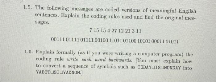 Solved 1.5. The following messages are coded versions of | Chegg.com