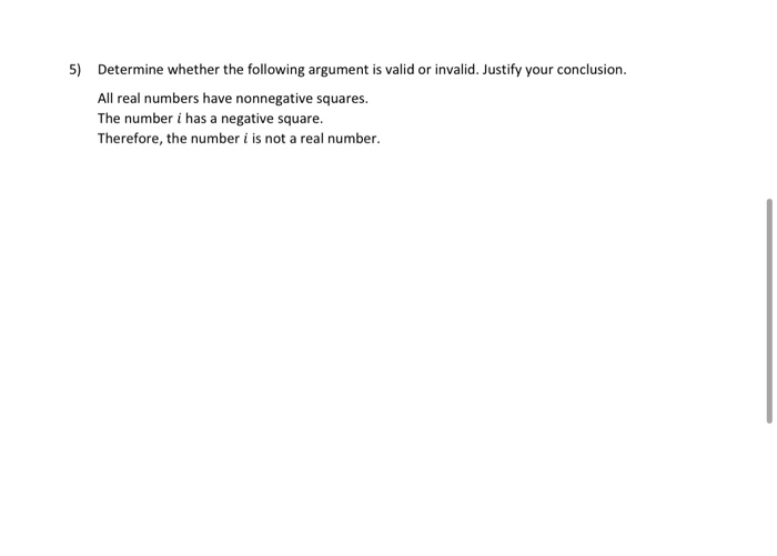 Solved 5) Determine whether the following argument is valid | Chegg.com