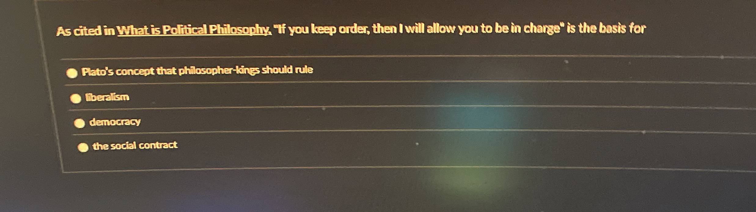 Solved As cited in What is Pollical Philosophy "if you keep | Chegg.com