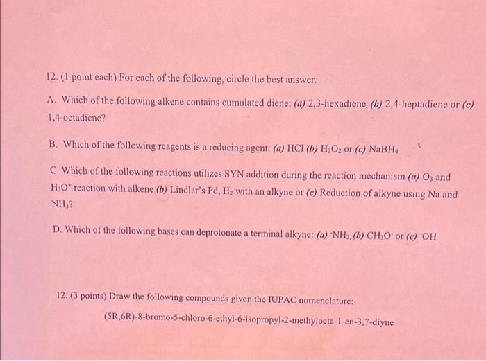 Solved 12. (1 point each) For each of the following, circle | Chegg.com