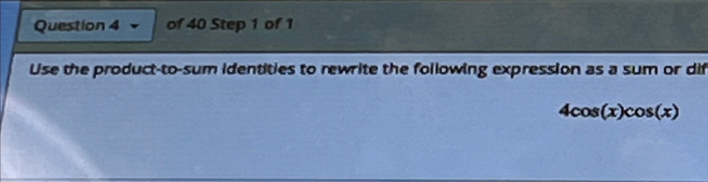 Solved use the product-to-sum identitles to rewrite the | Chegg.com