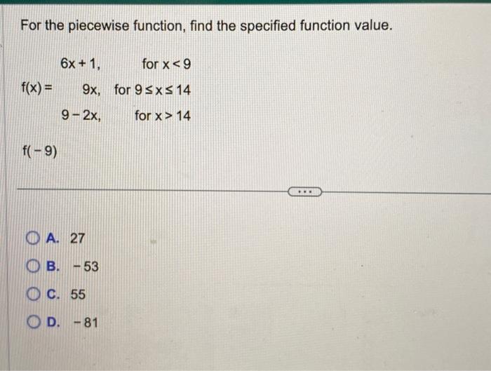 Solved For the piecewise function, find the specified | Chegg.com