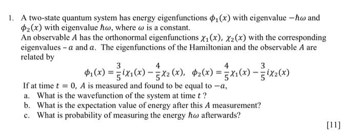 Solved 1. A two-state quantum system has energy | Chegg.com