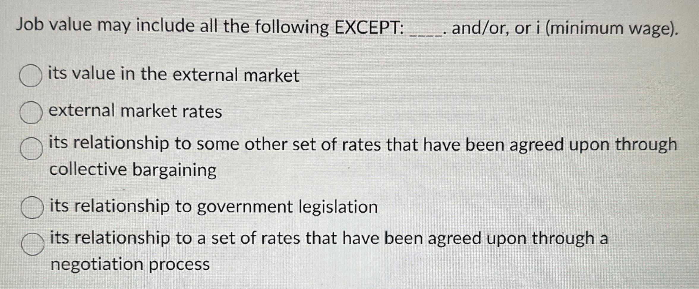 Solved Job value may include all the following EXCEPT: . | Chegg.com